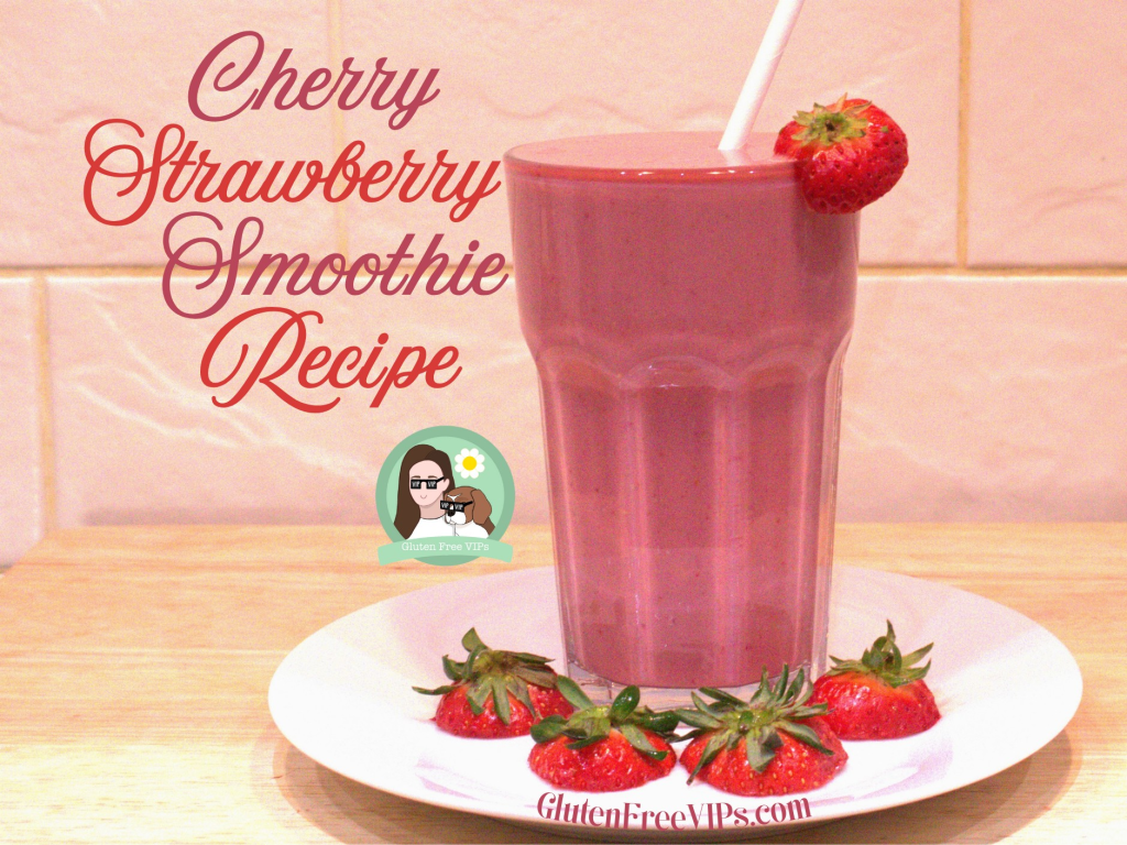 How To Make a Cherry, Strawberry Gluten-Free, Vegan Smoothie - Gluten ...